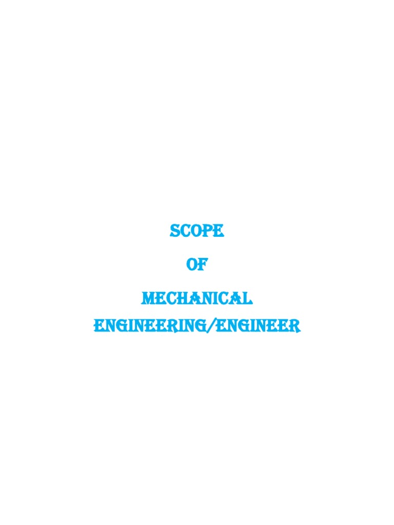 Scope of Mechnical Engg | PDF | Mechanical Engineering | Engineer