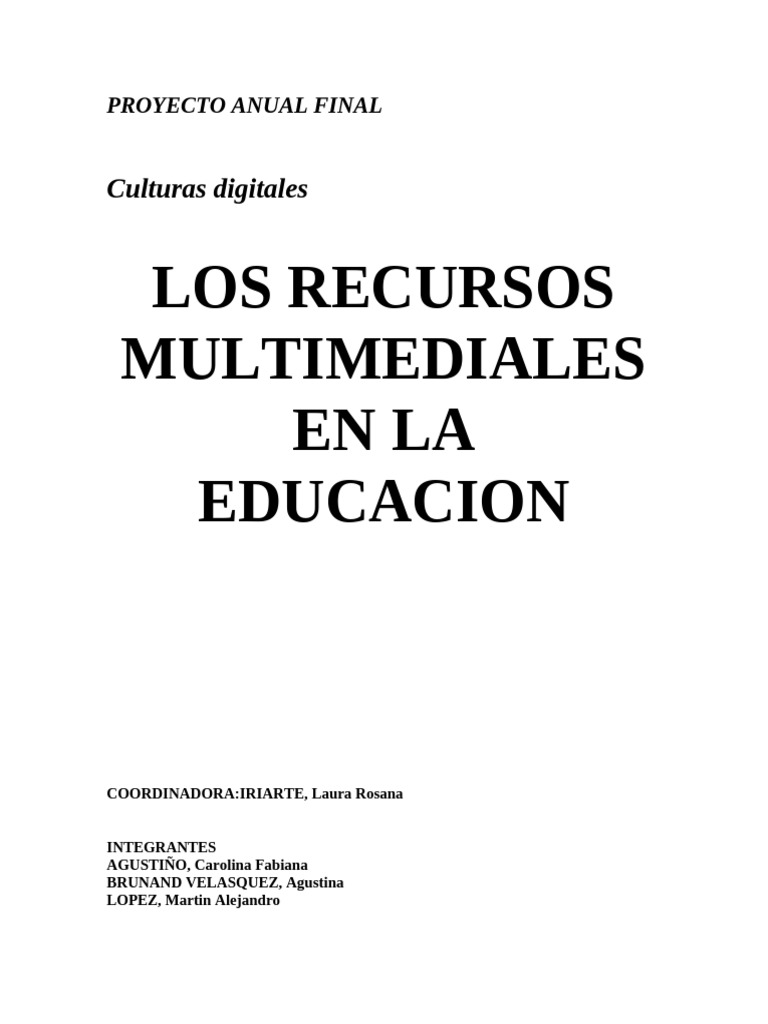 Entregado - Proyecto Anual Final Recursos Multimediales Con Correcciones | PDF | Enseñando ...