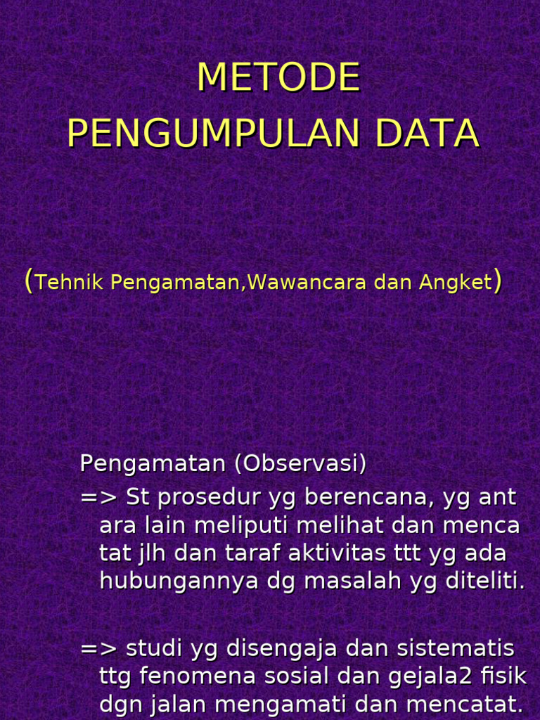 Metode Pengumpulan Data | PDF