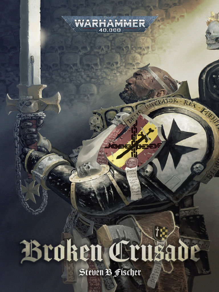 Broken Crusade - Steven B. Fischer | PDF