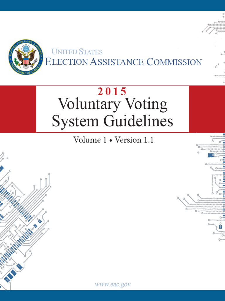 Voluntary Voting System Guidelines 1.1 | PDF | Ballot | Voting Machine