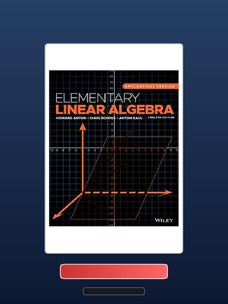 Elementary Linear Algebra Applications Version 12th Edition Test Bank ...