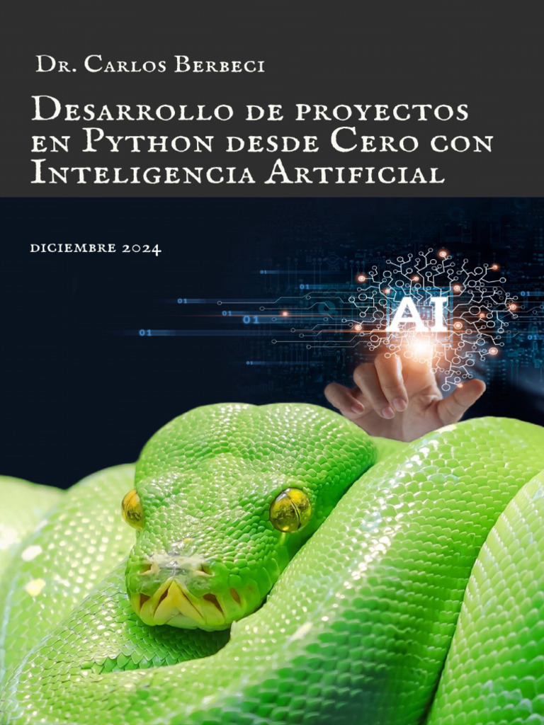 Libro de Python by Dr. Carlos Berbeci | PDF | Inteligencia artificial ...