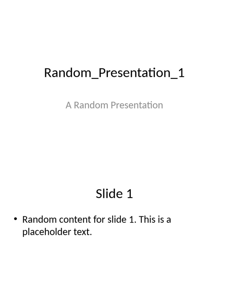 Random Presentation 1 | PDF