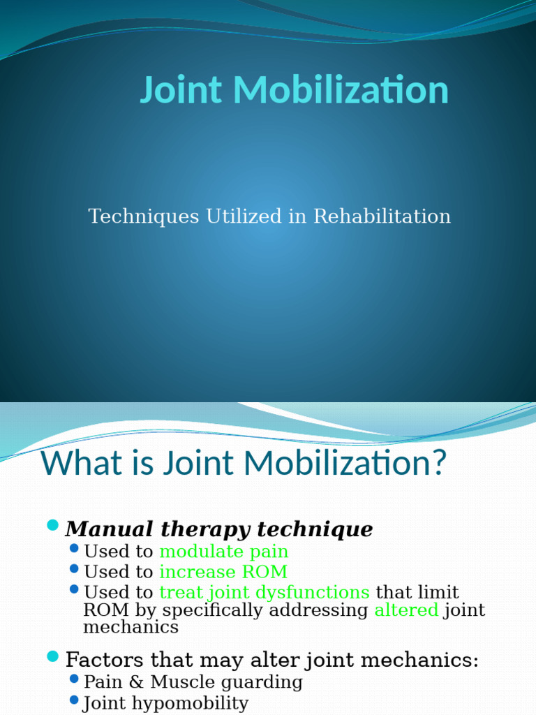 Joint Mobilization Techniques Overview | PDF | Anatomical Terms Of ...