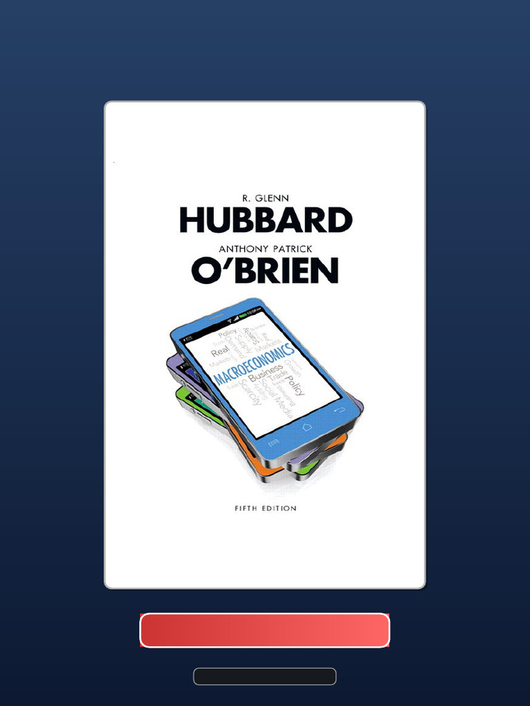 Macroeconomics 5E 5th Edition R Glenn Hubbard Anthony Patrick OBrien ...