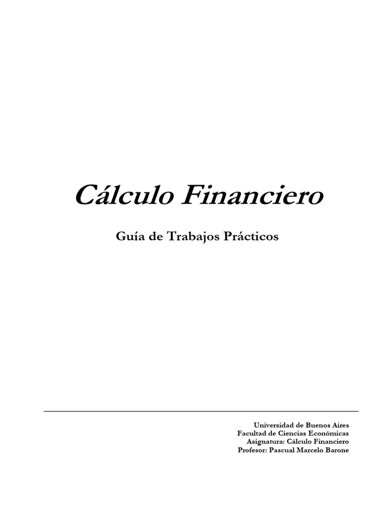 Guia Ejercitacion Original Cálculo Financiero Barone | PDF | Interés | Crédito