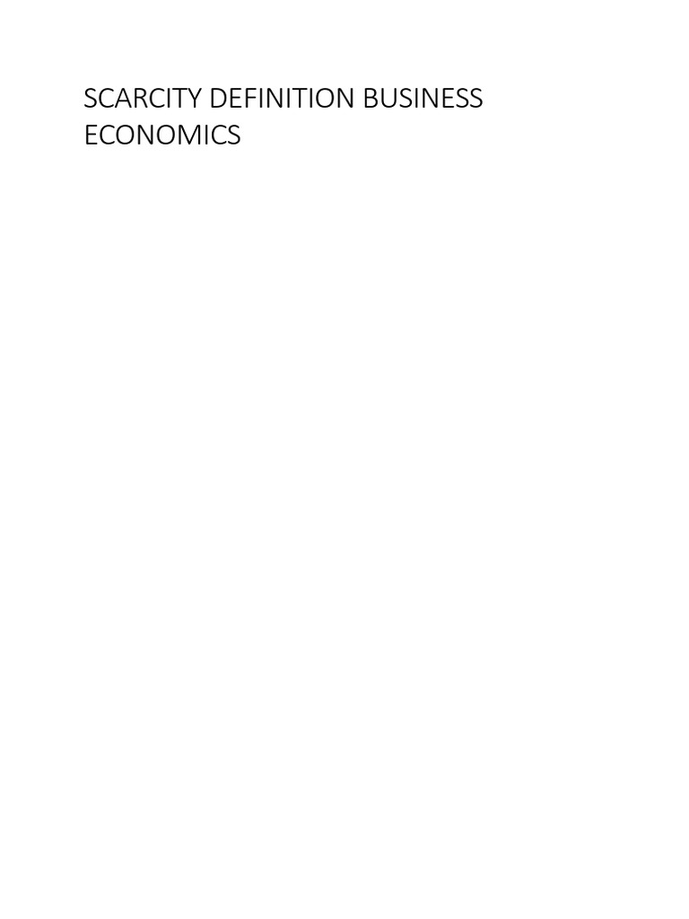 Scarcity Definition Business Economics Notes | PDF