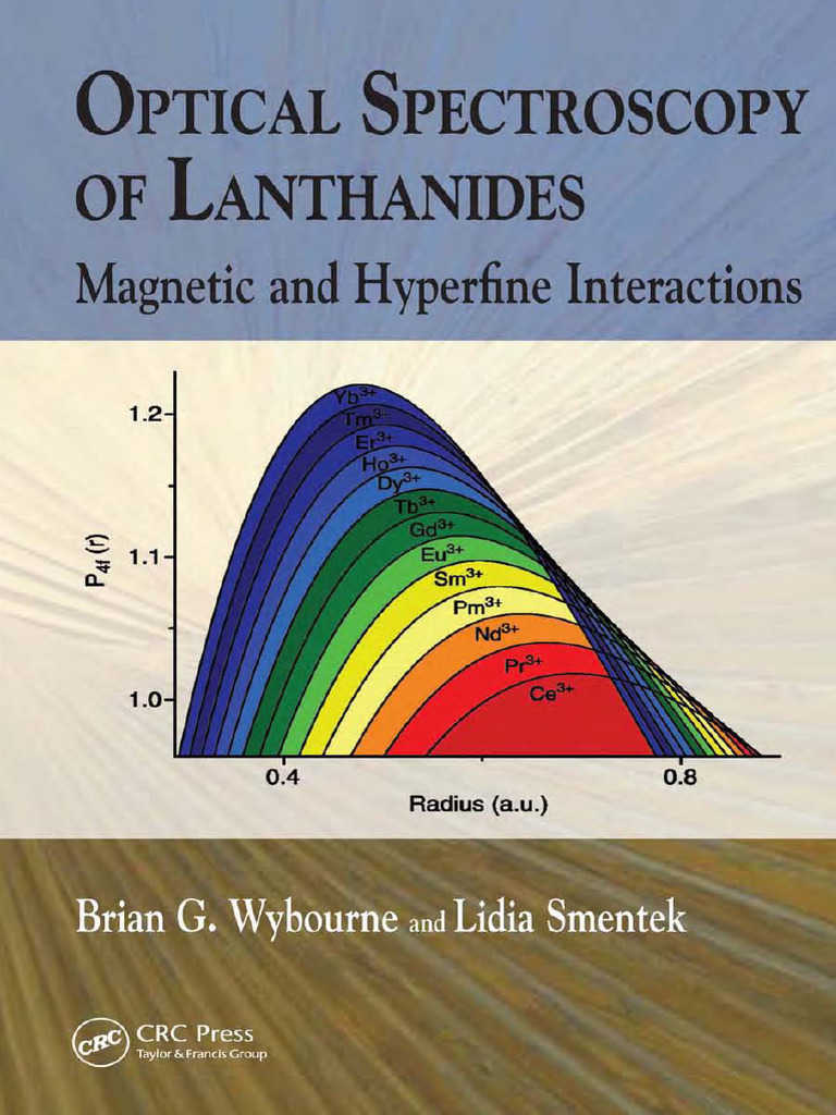 Optical Spectroscopy of Lanthanides by Lidia Smentek, Brian G. Wybourne | PDF | Spin (Physics ...