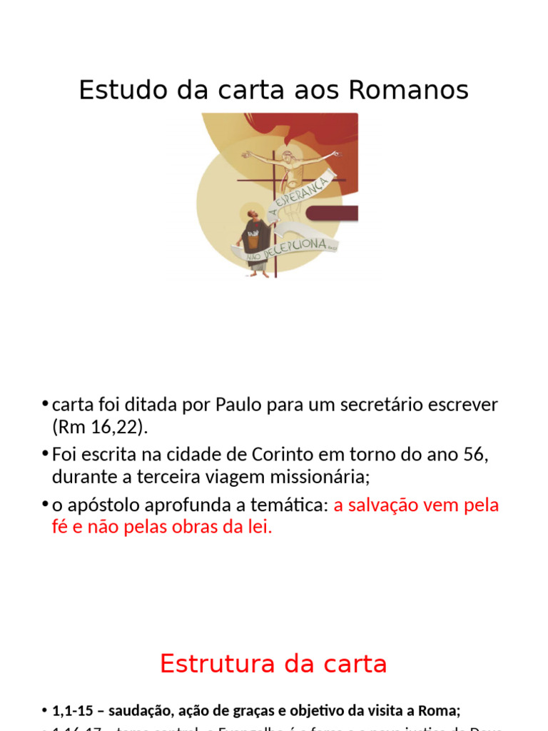 Estudo da Carta aos Romanos | PDF | Apóstolo Paulo | Fé
