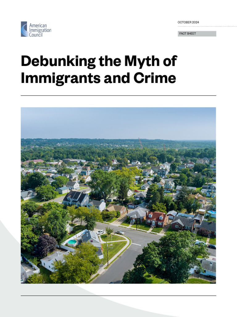 Immigrants and Crime: A Fact Sheet | PDF | Immigration | Emigration ...