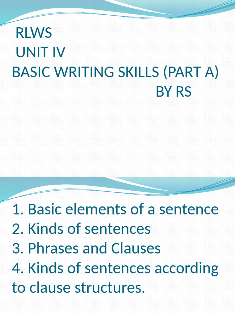 Unit IV Basic Writing Part A | PDF | Verb | Clause