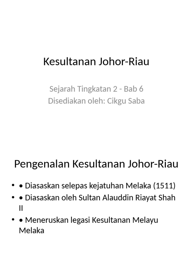 Nota Kesultanan Johor Riau Sejarah Tingkatan 2 | PDF