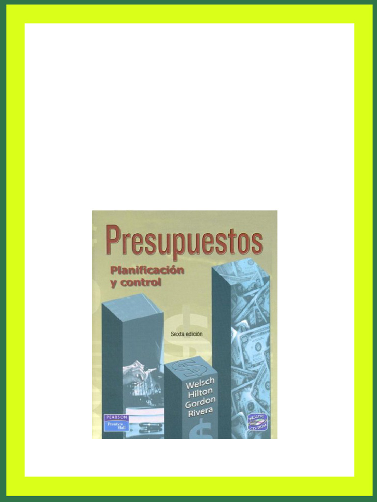 Presupuestos: Planificacion y Control 6th Edition Glenn A. Welsch PDF Download | PDF ...