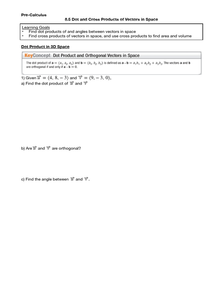U V U V: Pre-Calculus 8.5 Dot and Cross Products of Vectors in Space ...