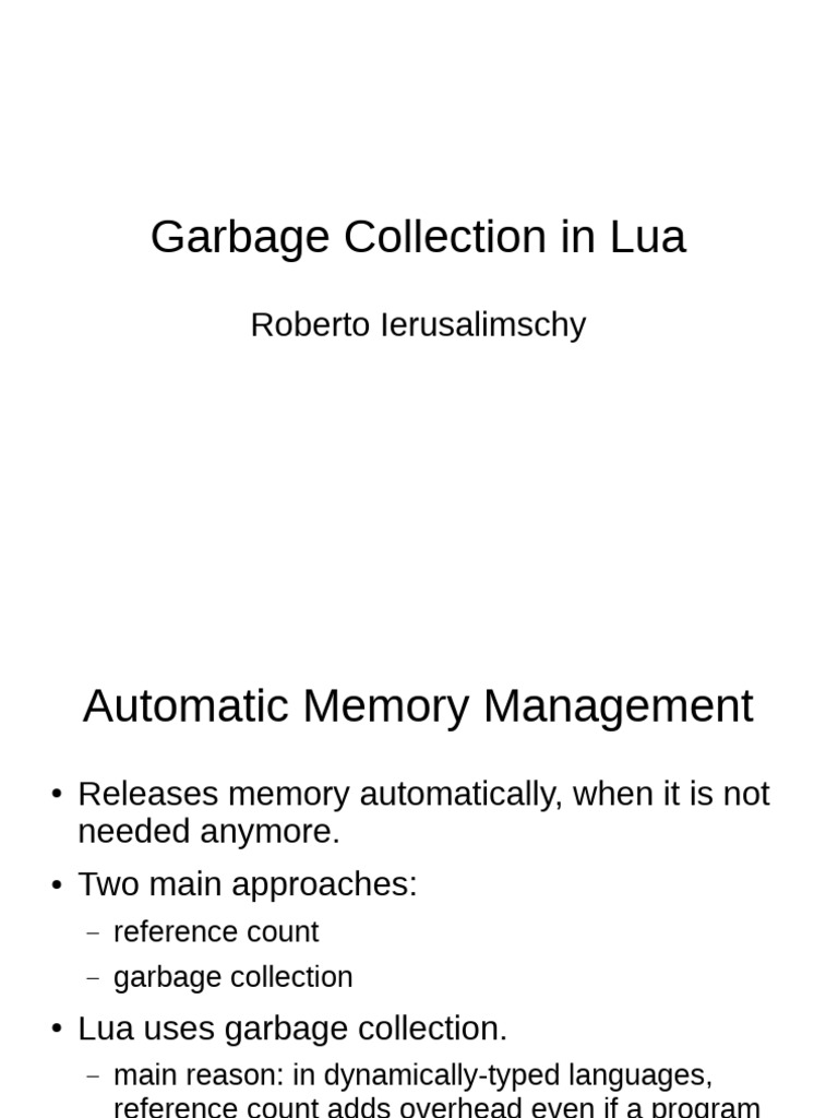 Garbage Collection in Lua: Roberto Ierusalimschy | PDF