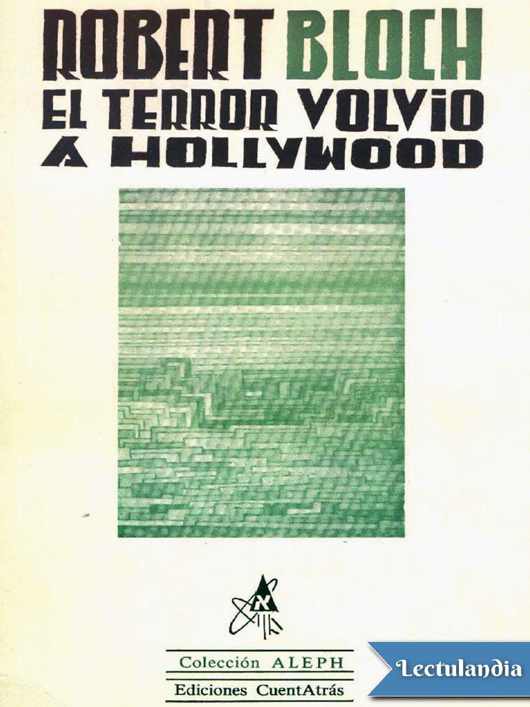 El Terror Volvio A Hollywood - Robert Bloch | PDF | HP Lovecraft