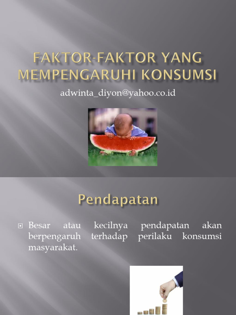 Faktor-Faktor Yang Mempengaruhi Konsumsi | PDF