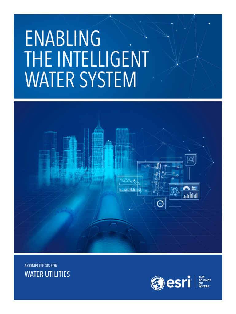 Enabling The Intelligent Water System | PDF | Esri | Geographic ...