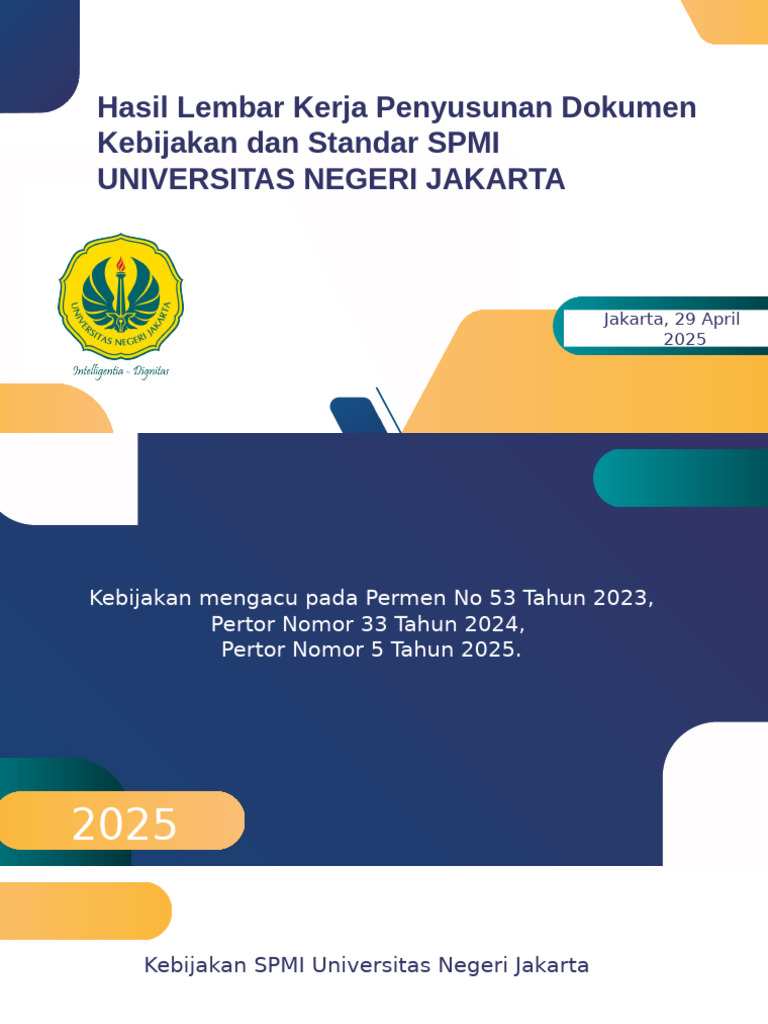 PPT Hasil Penyusunan Kebijakan Dan Standar Spmi Unj 2025 - Hasil Lembar Kerja 29042025 | PDF