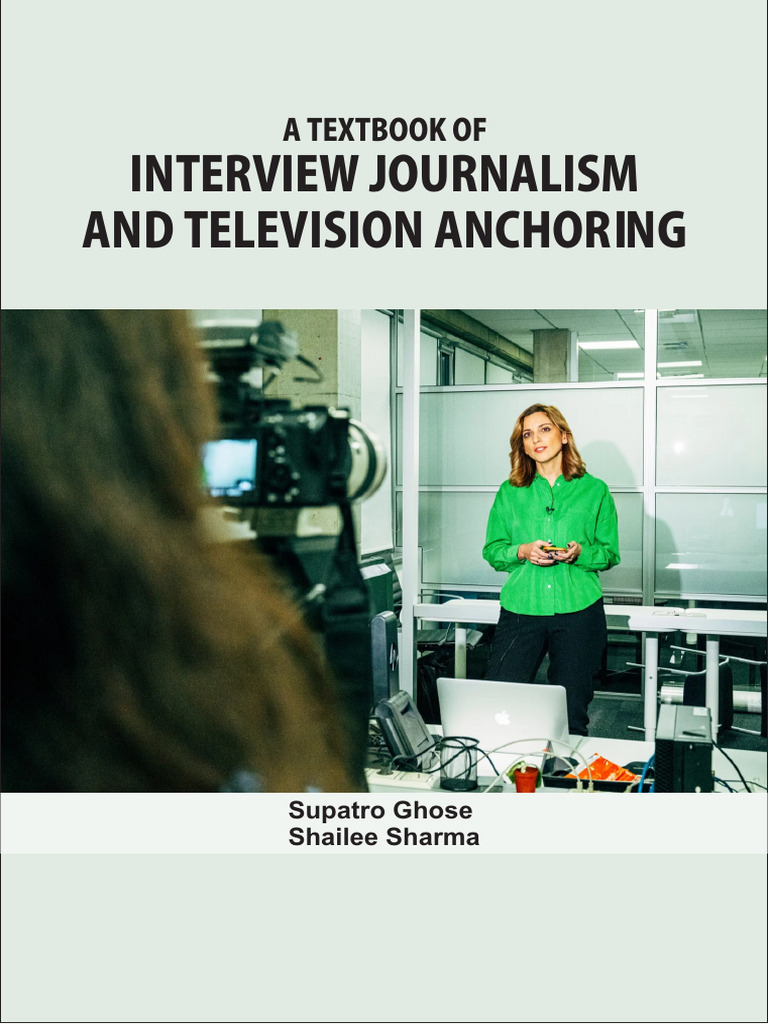 A Textbook of Interview Journalism and Television Anchoring | PDF ...