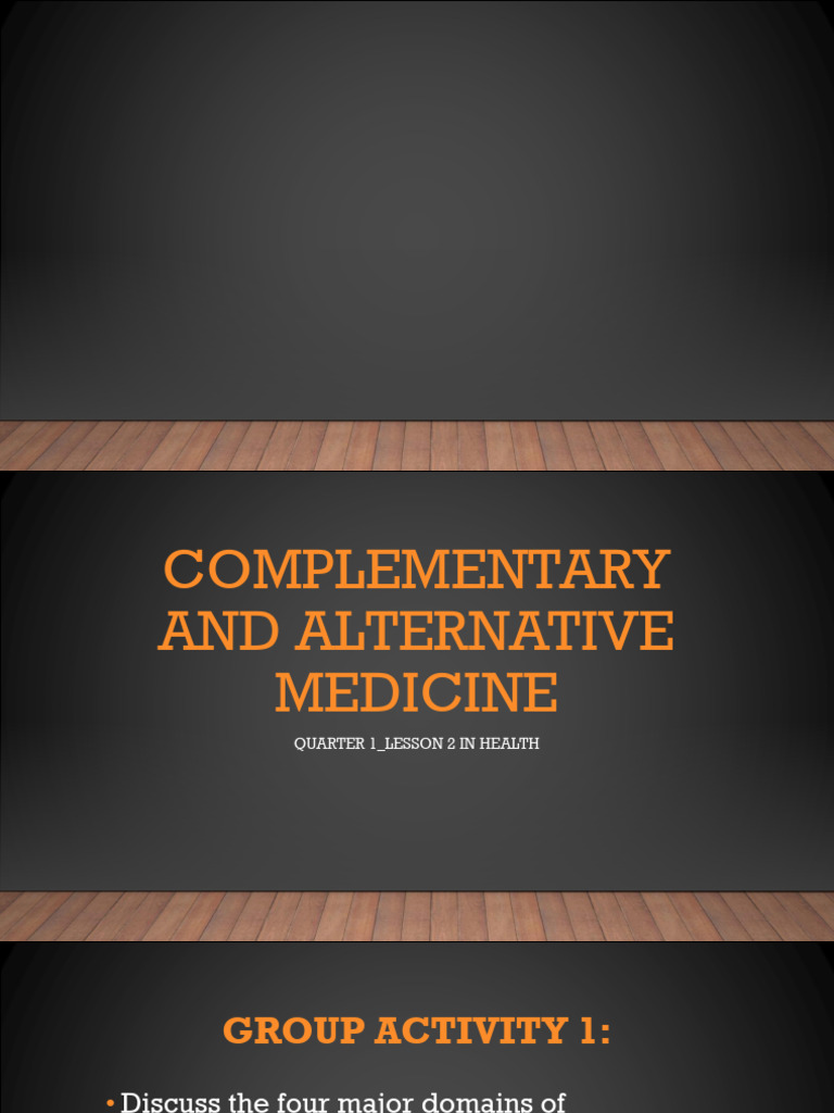 Q1 HEALTH LESSON 2 Traditional and Alternative Medicine | PDF