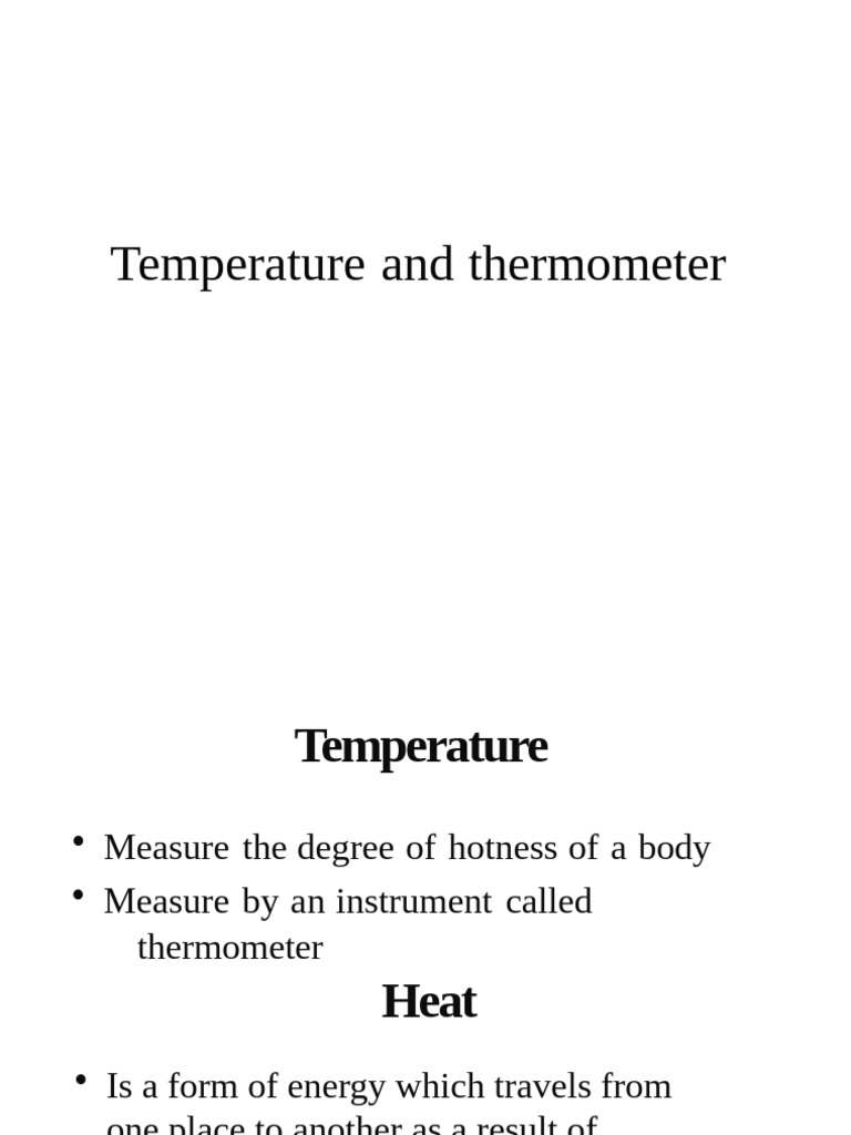 Temperature and Thermometer - Slide | PDF | Thermometer | Temperature