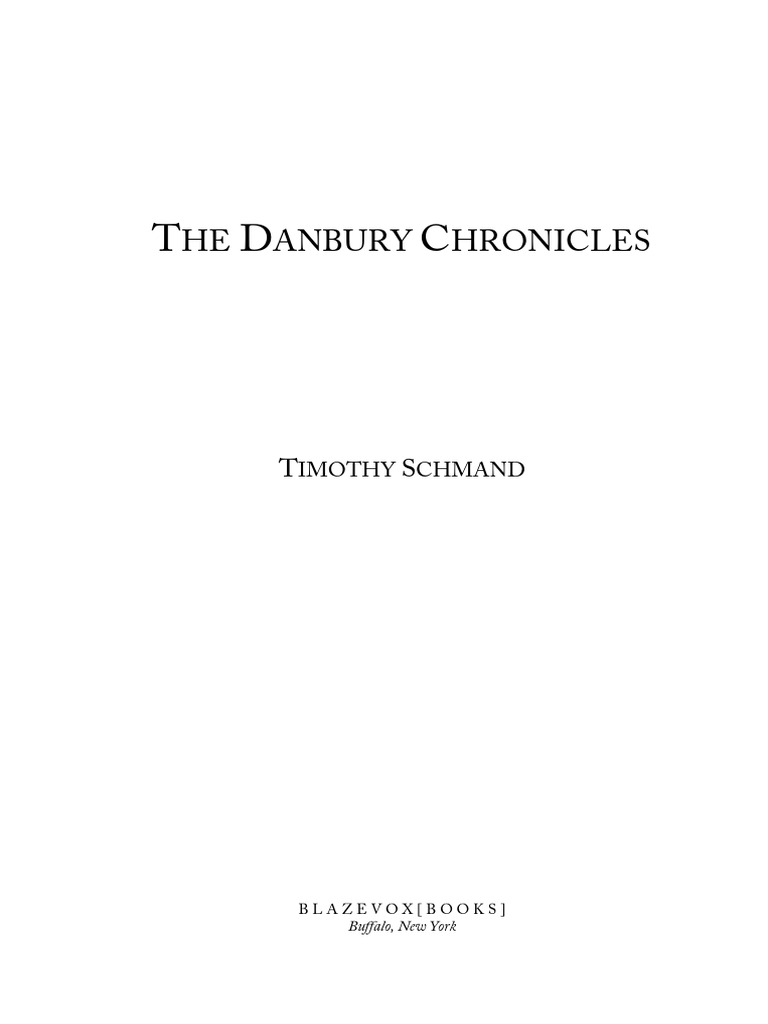 The Danbury Chronicles by Timothy Schmand Book Preview | PDF