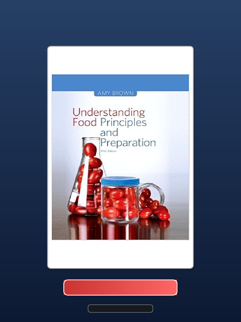 Understanding Food Principles and Preparation 5th Test Bank Available ...