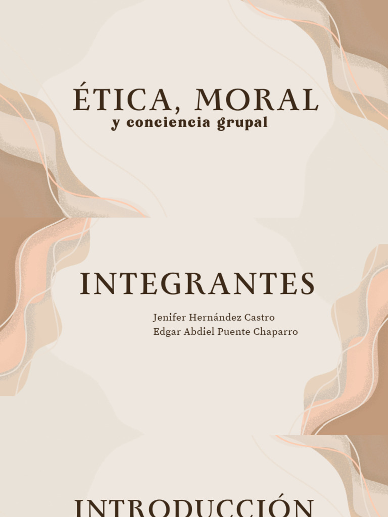 La Ética, Moral y Conciencia Grupal Empresarial | PDF