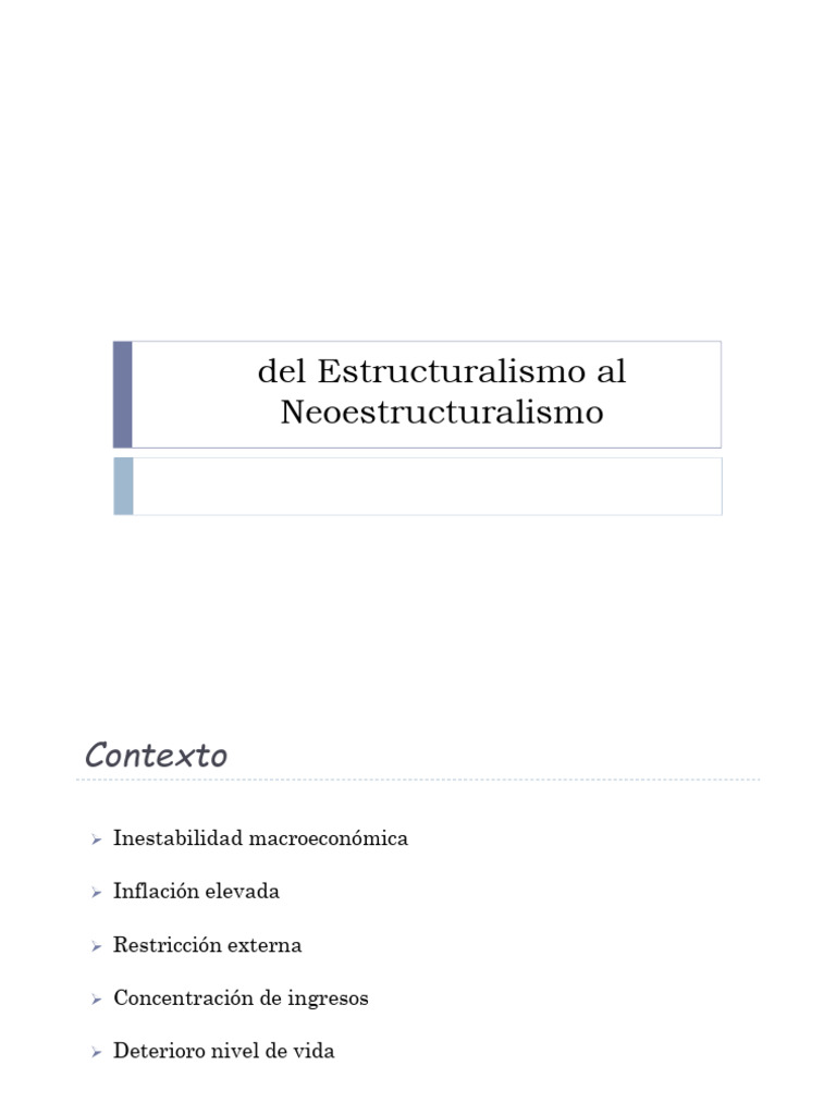 U5 - Clase Día 3 B - Del Estructuralismo Al Neo - Neo Estructuralismo - Replanteo | PDF ...