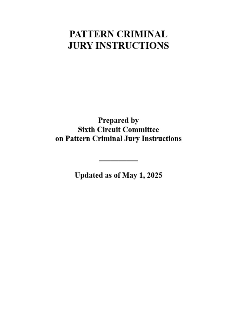 6th Circuit Pattern Criminal Jury Instructions 2025 | PDF | Burden Of ...