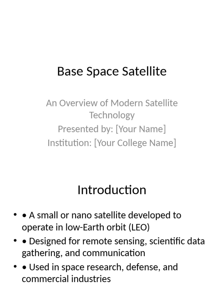 Base Space Satellite Presentation | PDF