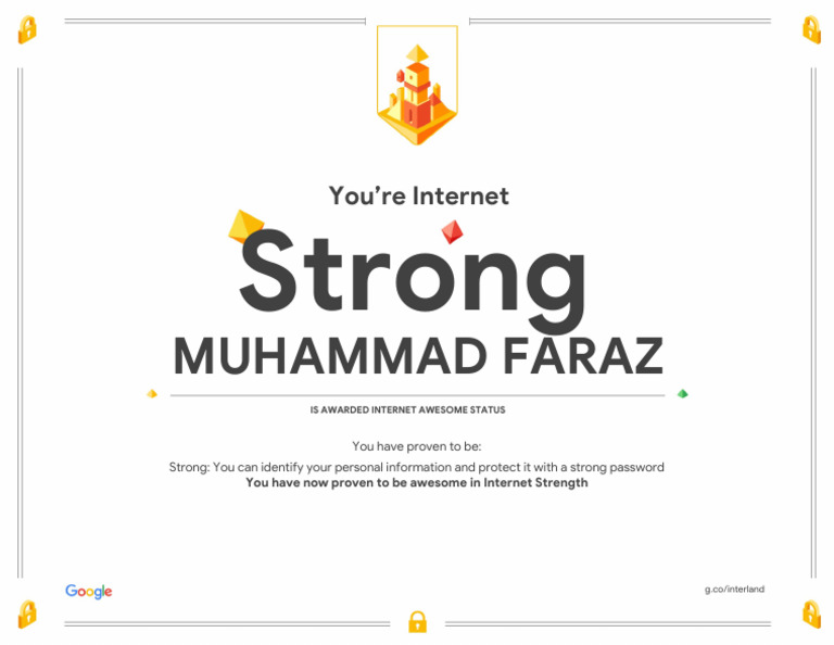Google Interland MUHAMMAD FARAZ Certificate of Strongness | PDF