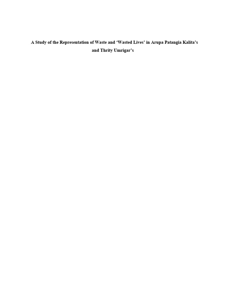 Dissertation Synopsis - Representation of Waste and "Wasted Lives" in ...