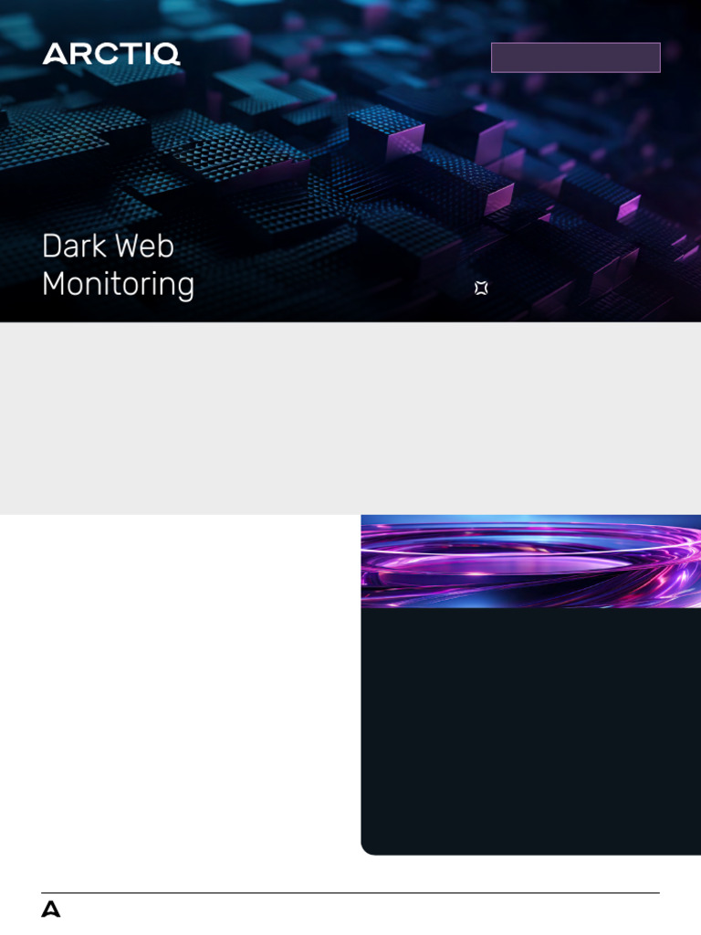 Dark Web Monitoring Arctiq 052024 | PDF | Security | Computer Security
