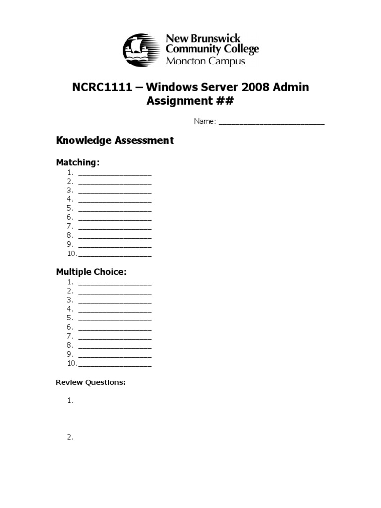 NCRC1111 - Windows Server 2008 Admin Assignment ##: Knowledge ...