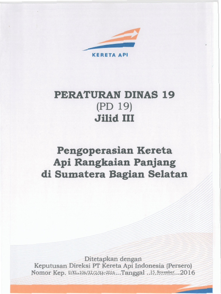 PD 19 JILID III (Pengoperasian Kereta API Rangkaian Panjang Di Sumatera ...