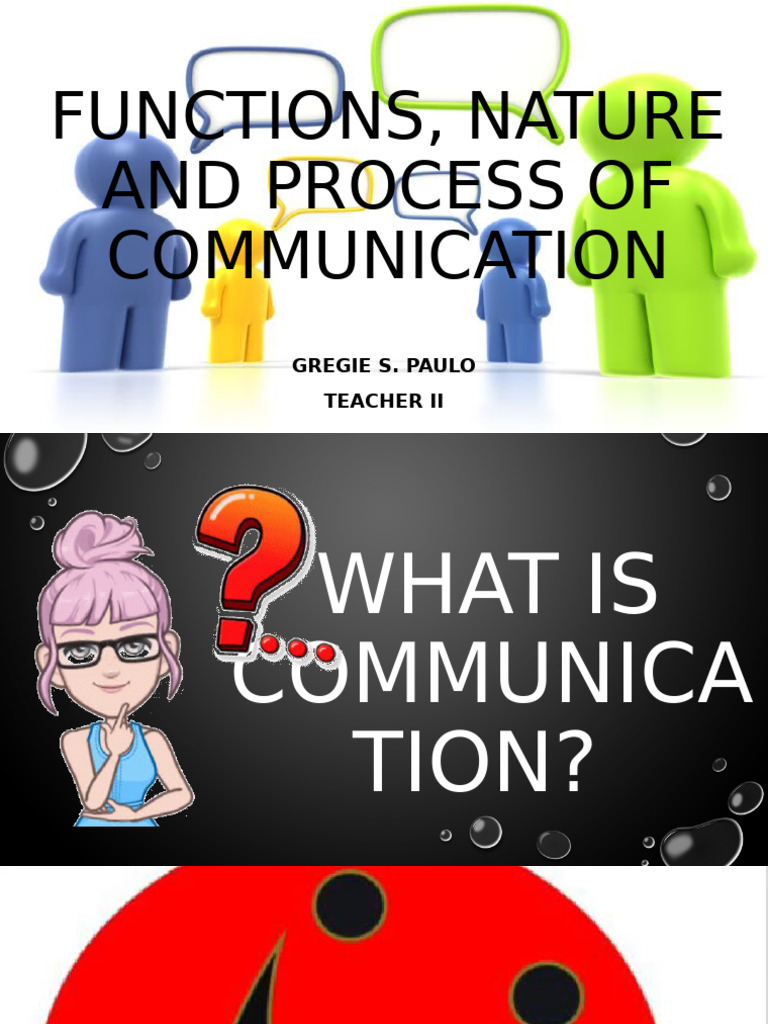 Functions, Nature and Process of Communication | PDF