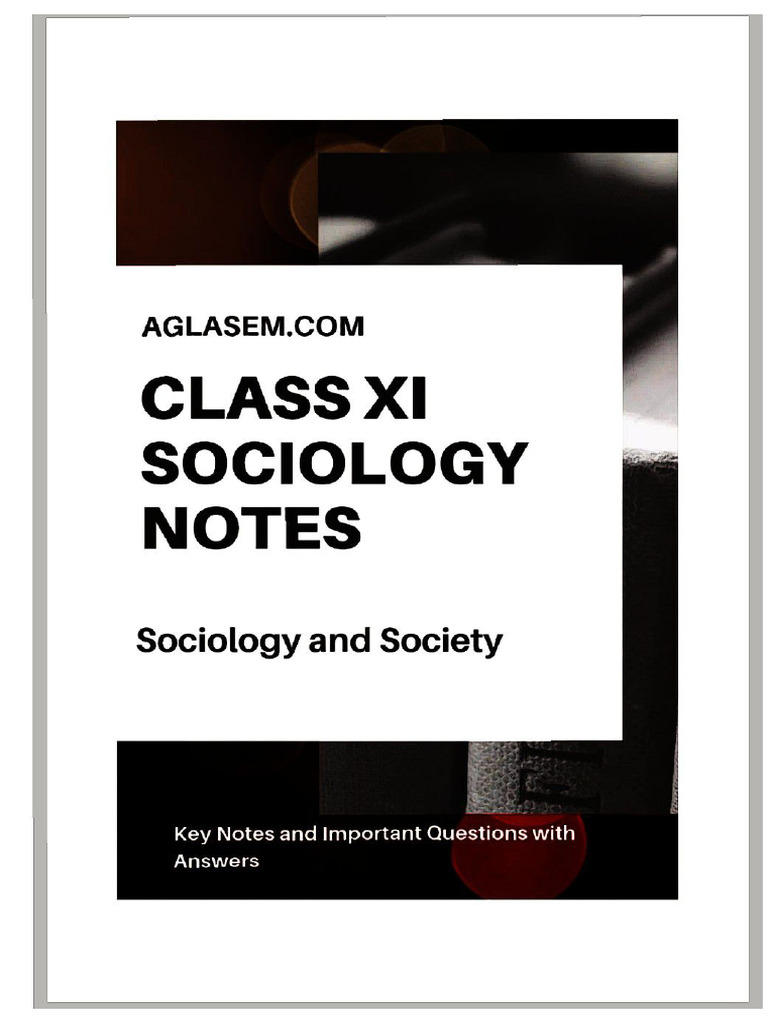 Sociology and Society. Unit 1 Notes | PDF