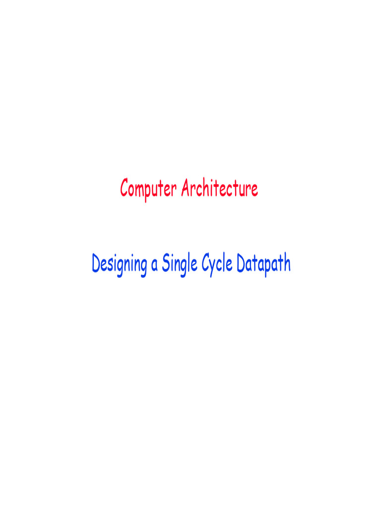Lec5b-Singlecycle - Datapath | PDF | Central Processing Unit | Digital Technology