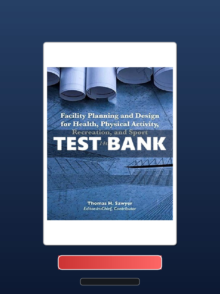 Facility Planning and Design For Health Physical Activity Recreation and Sport 14 Ed Sawyer ...