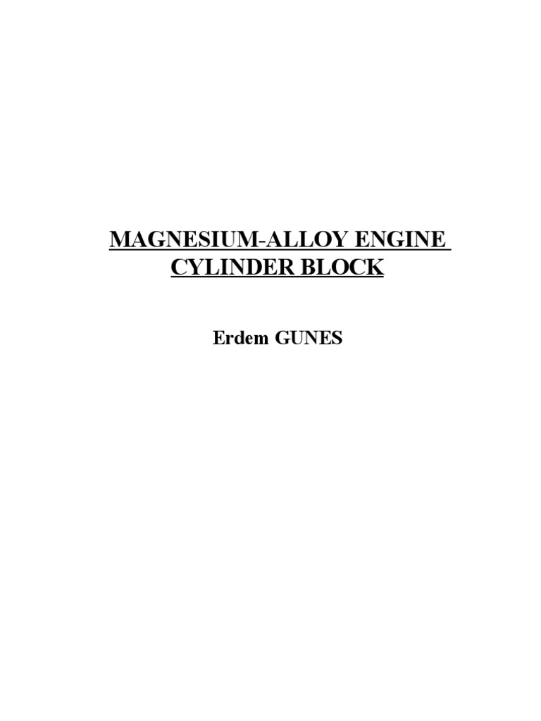 Magnesium Alloy Engine Cylinder Blocks | PDF | Internal Combustion ...
