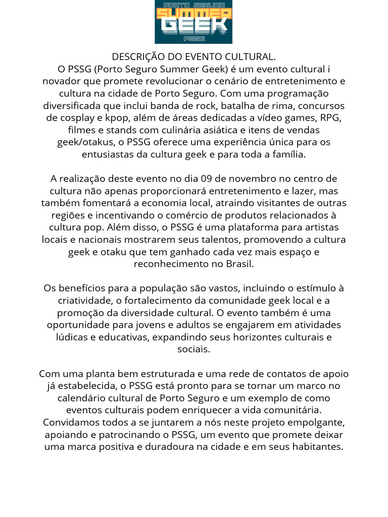 DESCRIÇÃO DO EVENTO CULTURAL. O PSSG (Porto Seguro Summer Geek) É Um ...