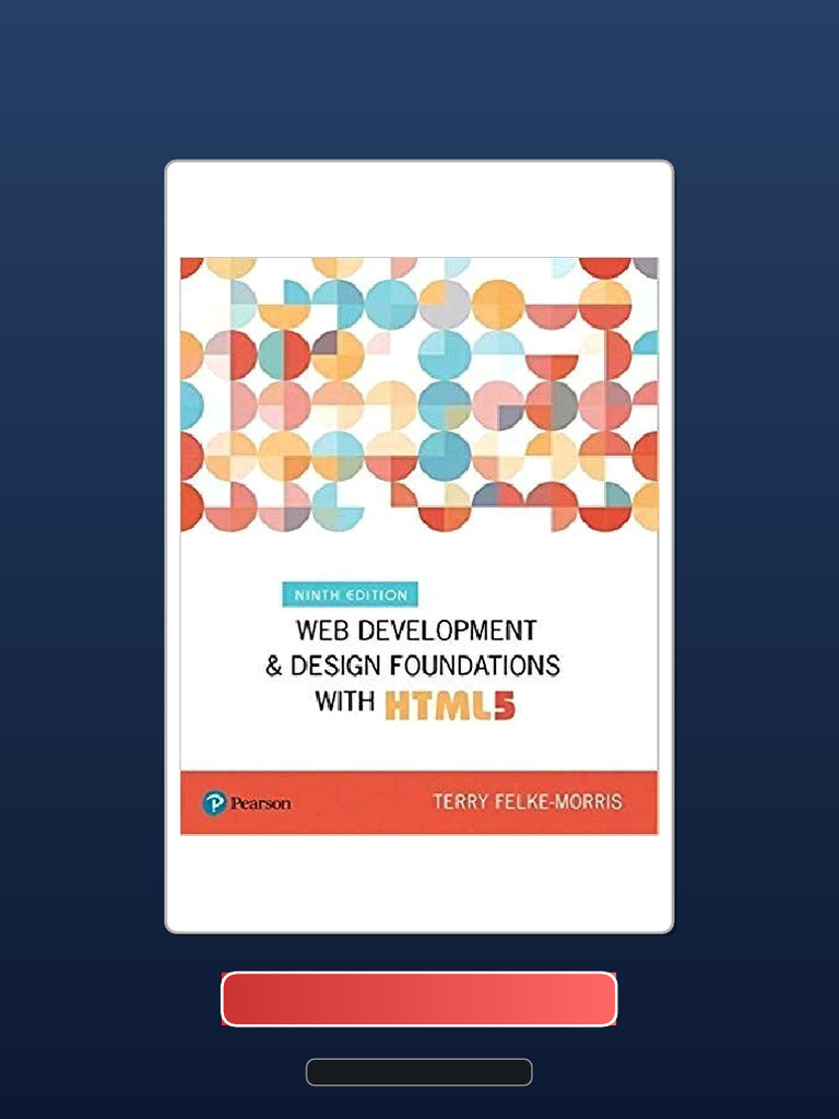 Web Development and Design Foundations With HTML5 9th Edition by Terry ...