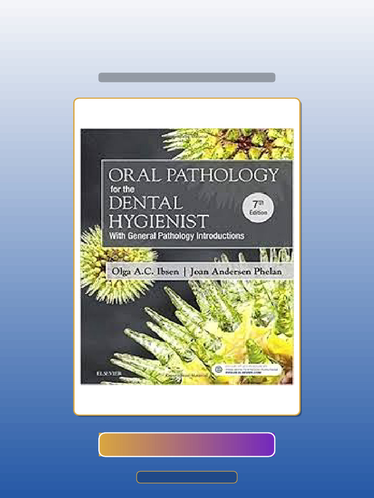 Real Test Bank Oral Pathology For The Dental Hygienist 7th Edition by ...