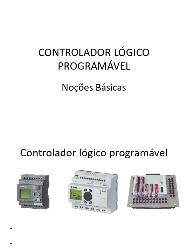Introdução ao Controlador Lógico Programável | PDF | Controlador lógico ...