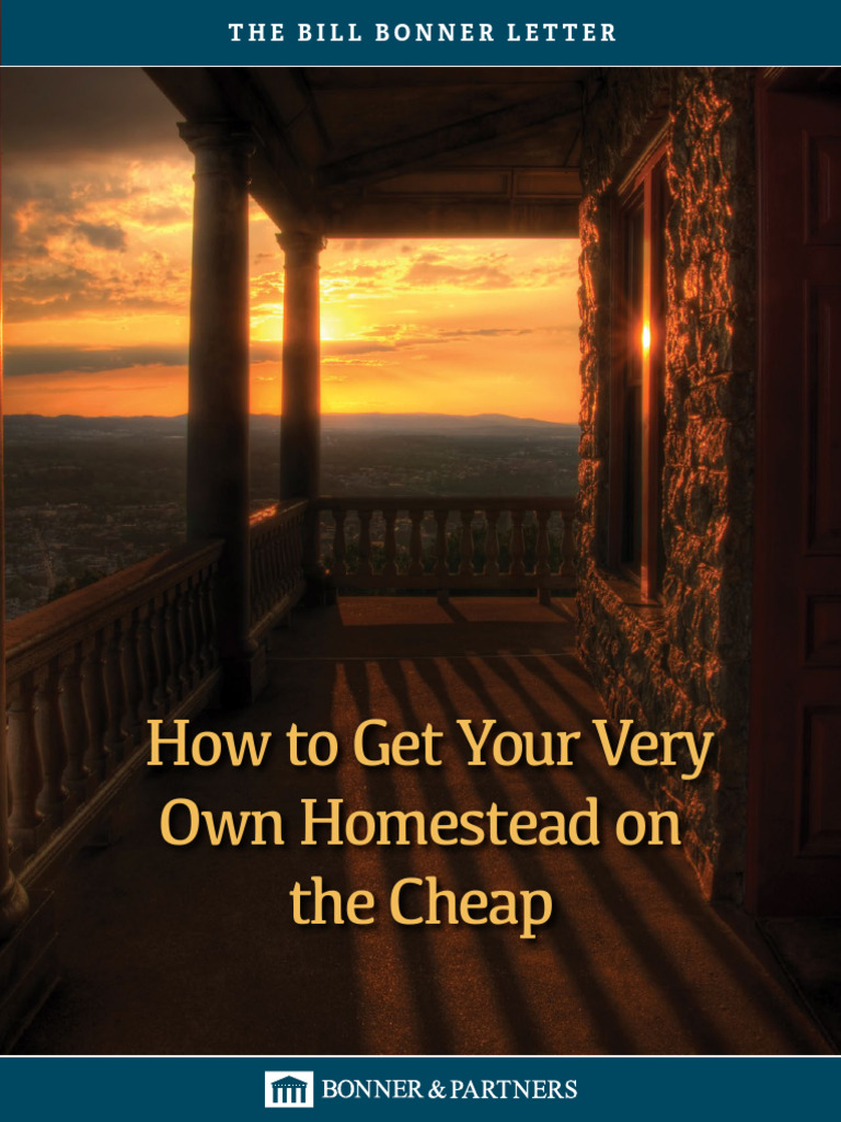 How To Get Your Very Own Homestead On The Cheap | PDF | Auction | Soil