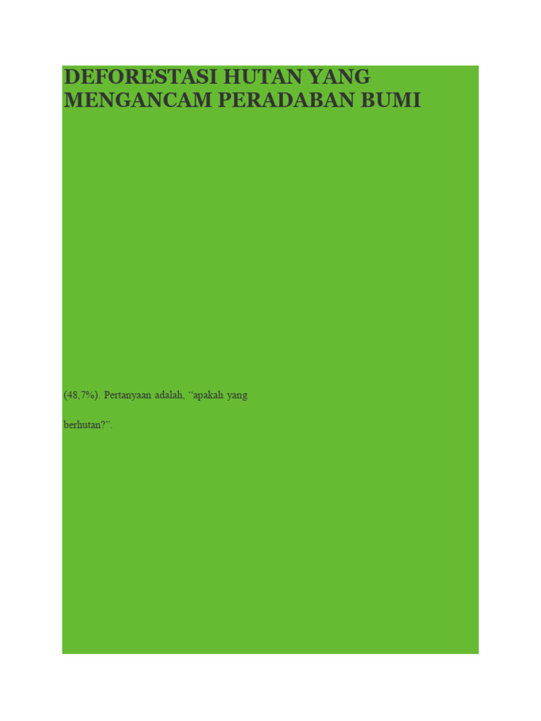 DEFORESTASI HUTAN YANG MENGANCAM PERADABAN BUMI | PDF