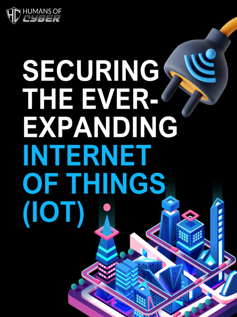 Securing The Ever-Expanding IoT | PDF